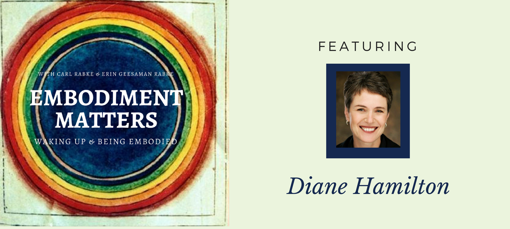 A Conversation with Diane Hamilton - Embodiment Matters