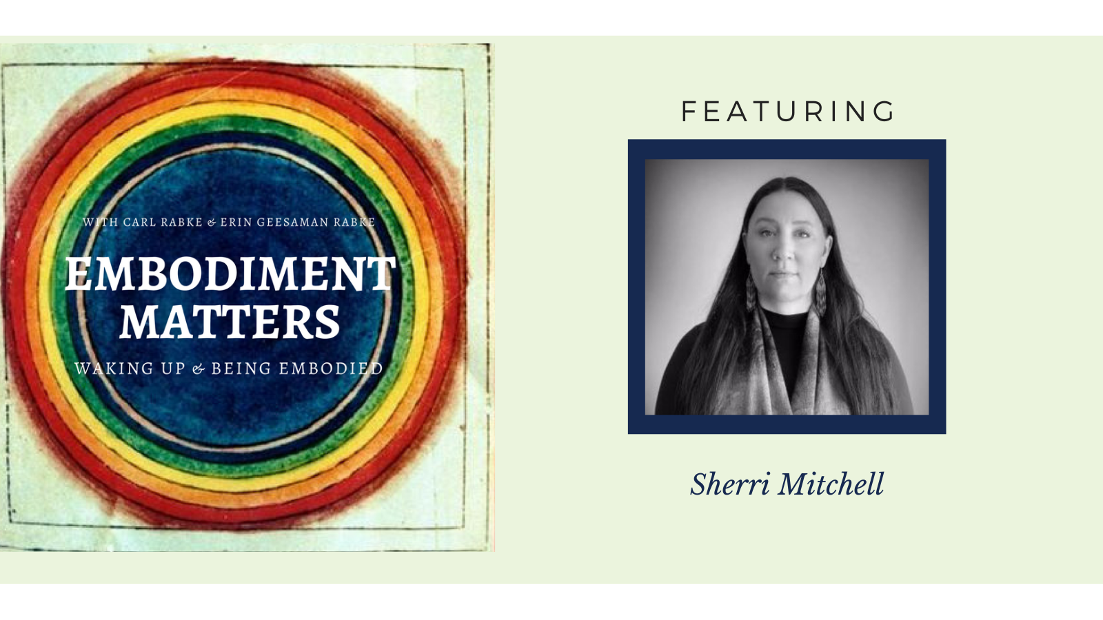 Sacred Instructions: A Conversation With Sherri Mitchell - Embodiment ...
